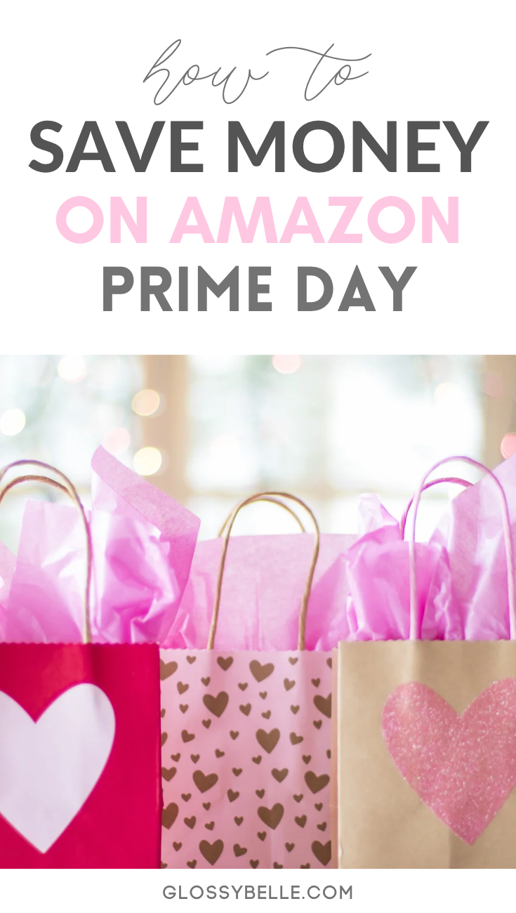Amazon Prime Day 2023: 6 Simple Steps To Help You Save Money – Glossy Belle