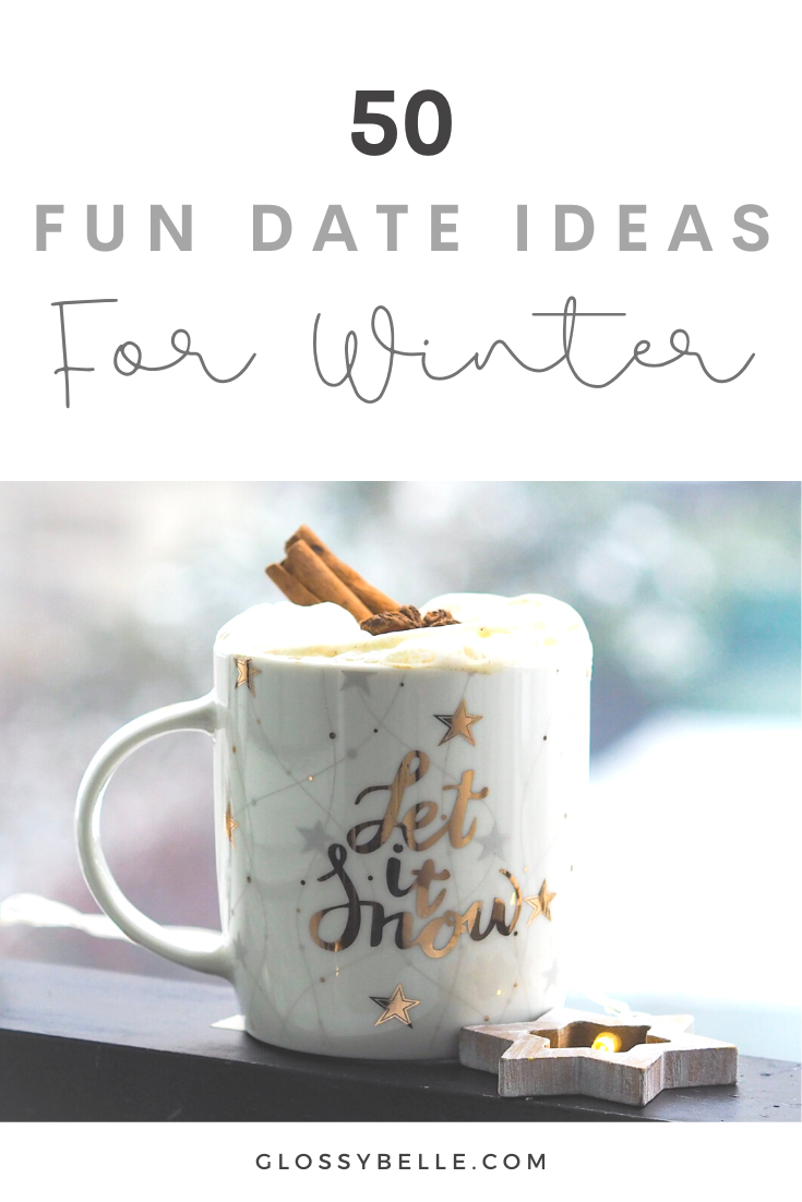 50 Fun Winter Date Ideas For Couples Glossy Belle